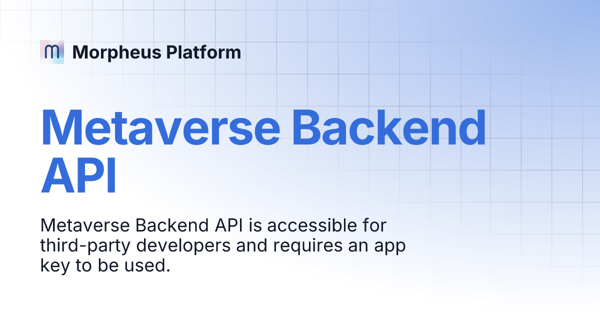 Metaverse Backend API | Morpheus Platform