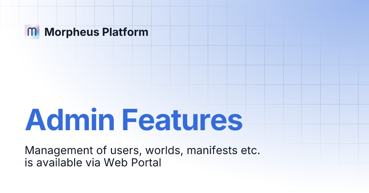Admin Features | Morpheus Platform