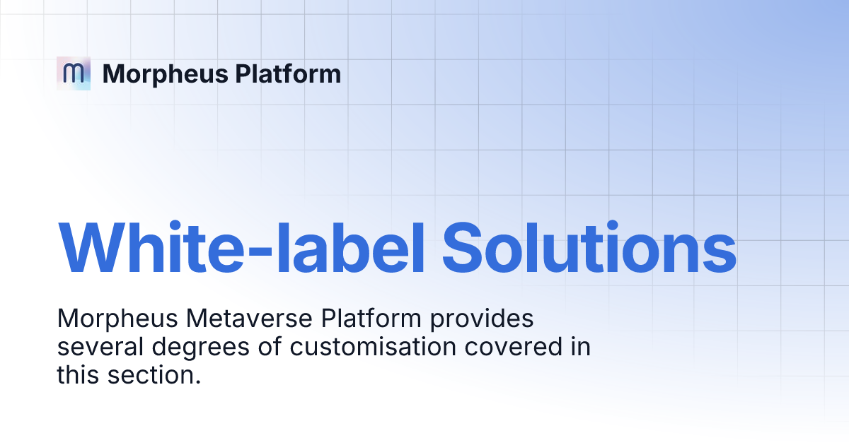 White-label Solutions | Morpheus Platform