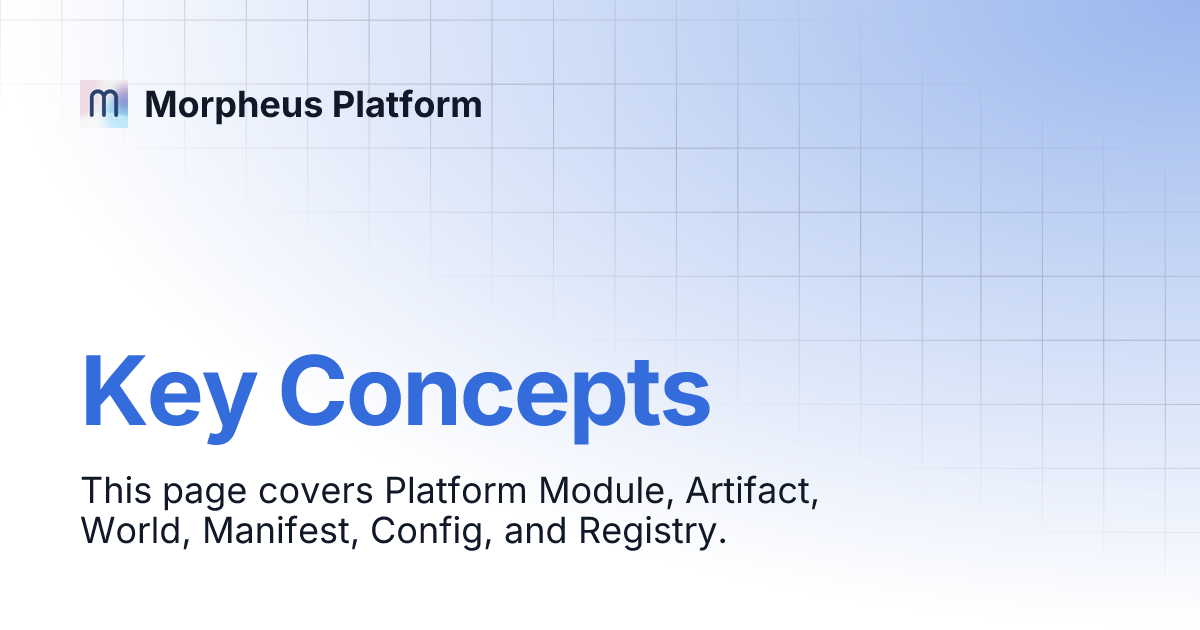 Key Concepts | Morpheus Platform